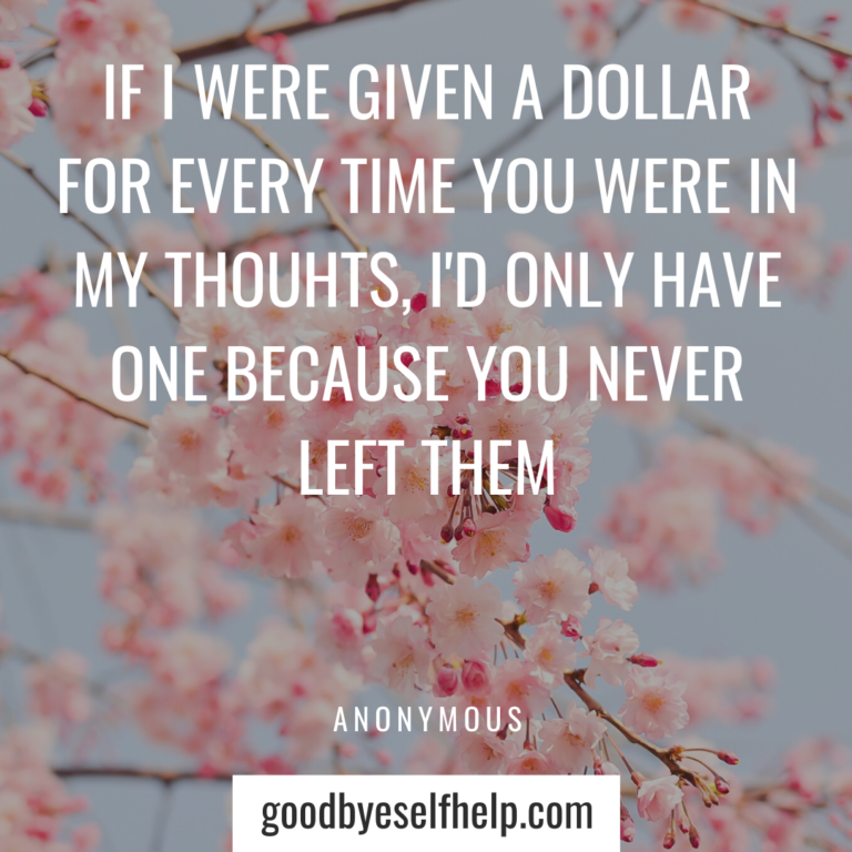 37 Quotes to Let Someone Know You Are Thinking of Them - Goodbye Self Help