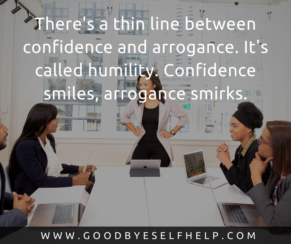 55 Quotes about Arrogance to Make You Think - Goodbye Self Help