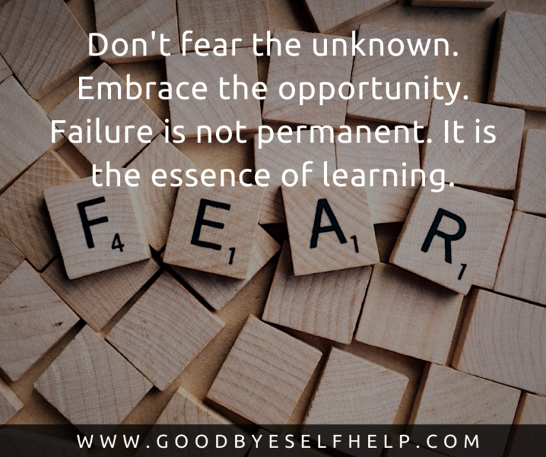 29 Fear of the Unknown Quotes - Goodbye Self Help