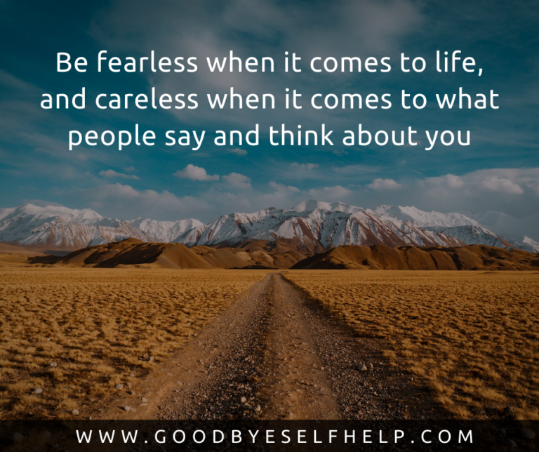 33 Quotes about Being Fearless - Goodbye Self Help