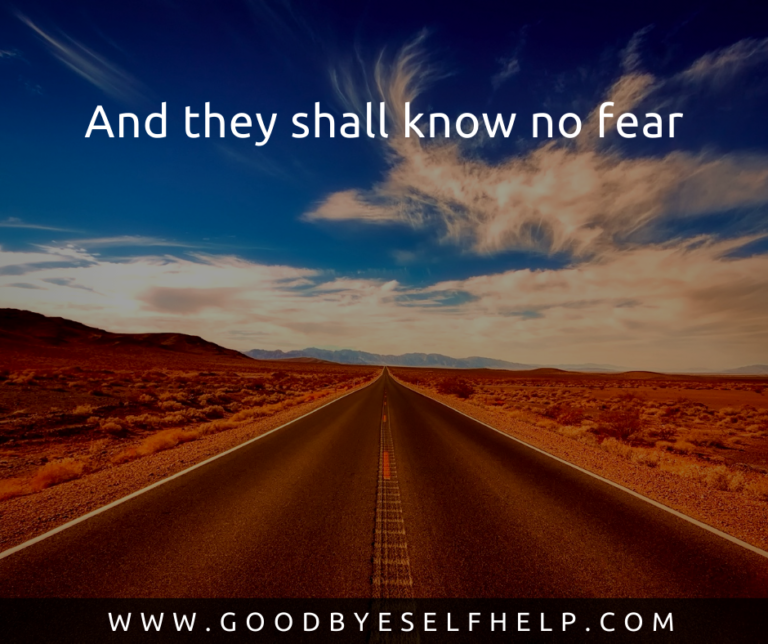 41 No Fear Quotes - Goodbye Self Help