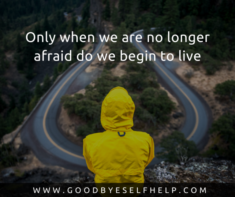 41 No Fear Quotes - Goodbye Self Help