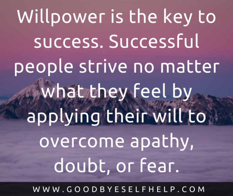 31 Willpower Quotes (Thought-Provoking) - Goodbye Self Help