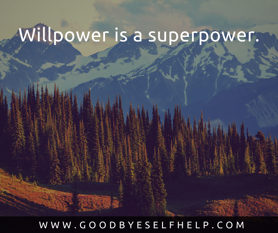 31 Willpower Quotes - Goodbye Self Help 31 Willpower Quotes - Goodbye Self Help