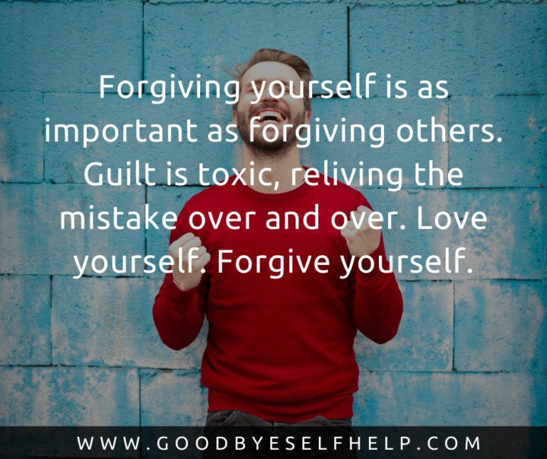 29 Forgive Yourself Quotes - Goodbye Self Help 29 Forgive Yourself Quotes - Goodbye Self Help